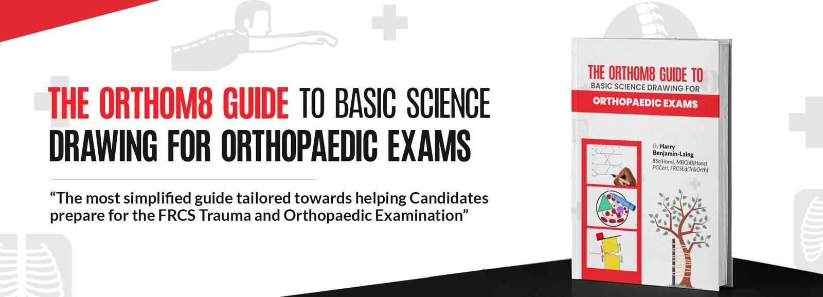 Orthom8 Guide to Basic Science Drawing for Orthopaedic Exams